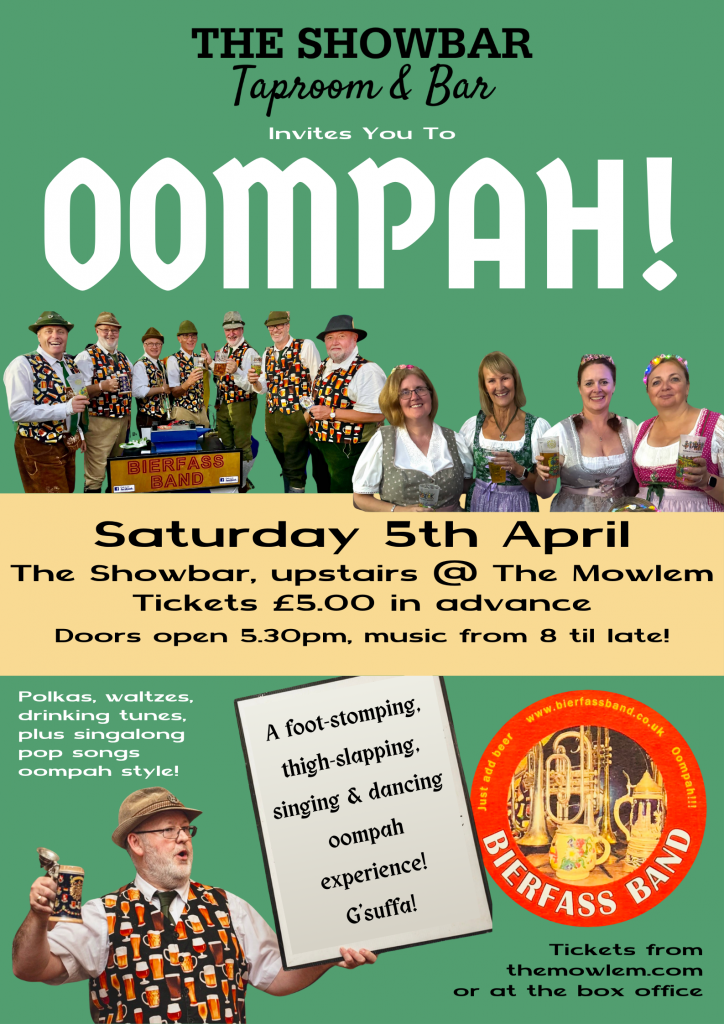 Oompah in The Showbar with The Bierfass Band! - The Mowlem