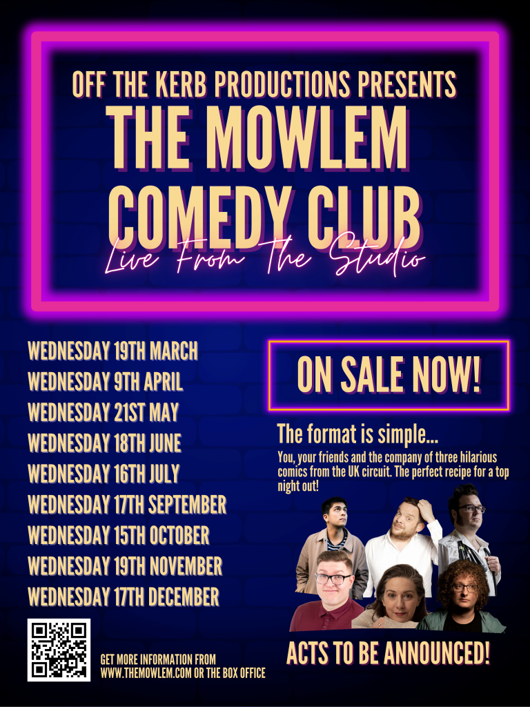 The Mowlem Comedy Club (14+)