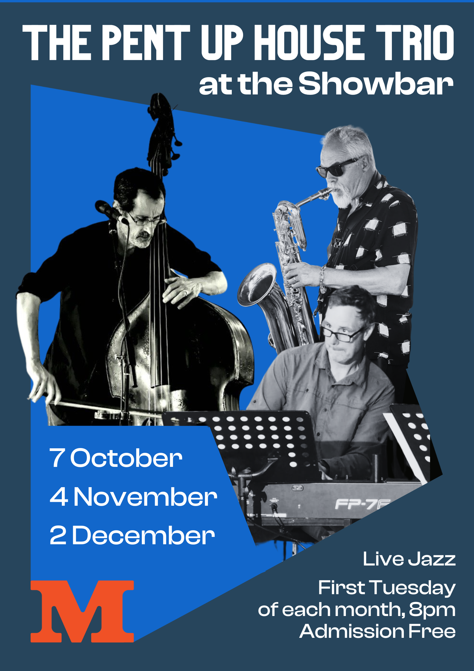 The Pent Up House Trio - Live Jazz in The Showbar