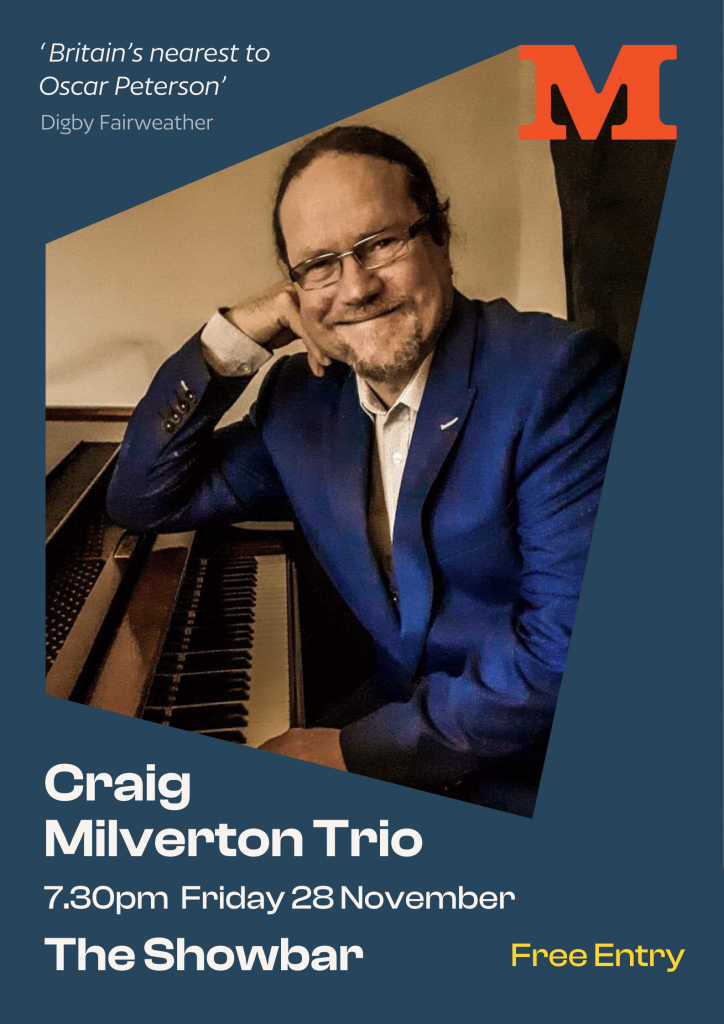 Craig Milverton Trio - Jazz in the Showbar - The Mowlem